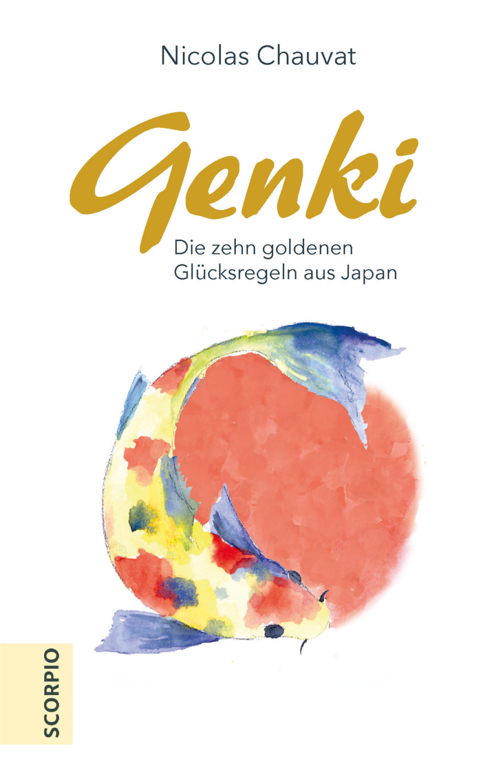 Genki: Die zehn goldenen Regeln aus Japan | Bibliomaniacs