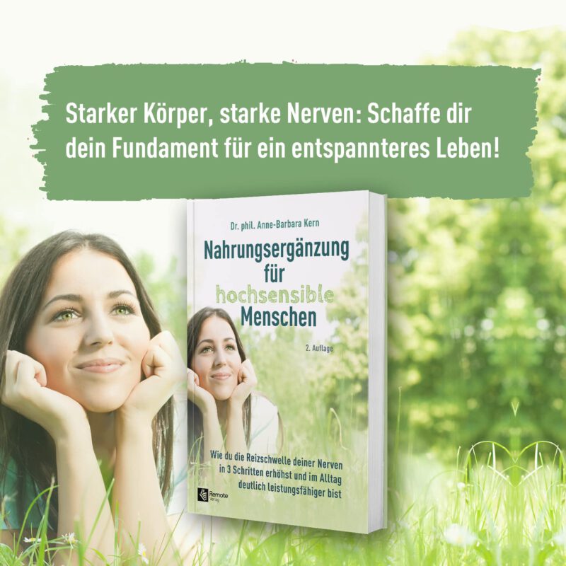 Nahrungsergänzung für hochsensible Menschen: Wie du die Reizschwelle deiner Nerven in 3 ...