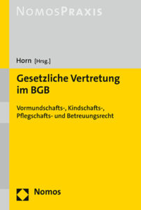 Gesetzliche Vertretung im BGB: Vormundschafts-, Kindschafts ...